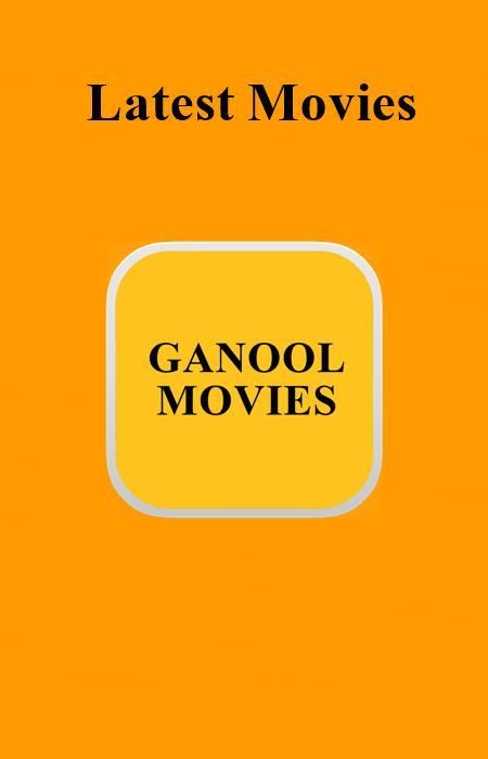 Ganool Movies App لـ Android Download - 9Apps